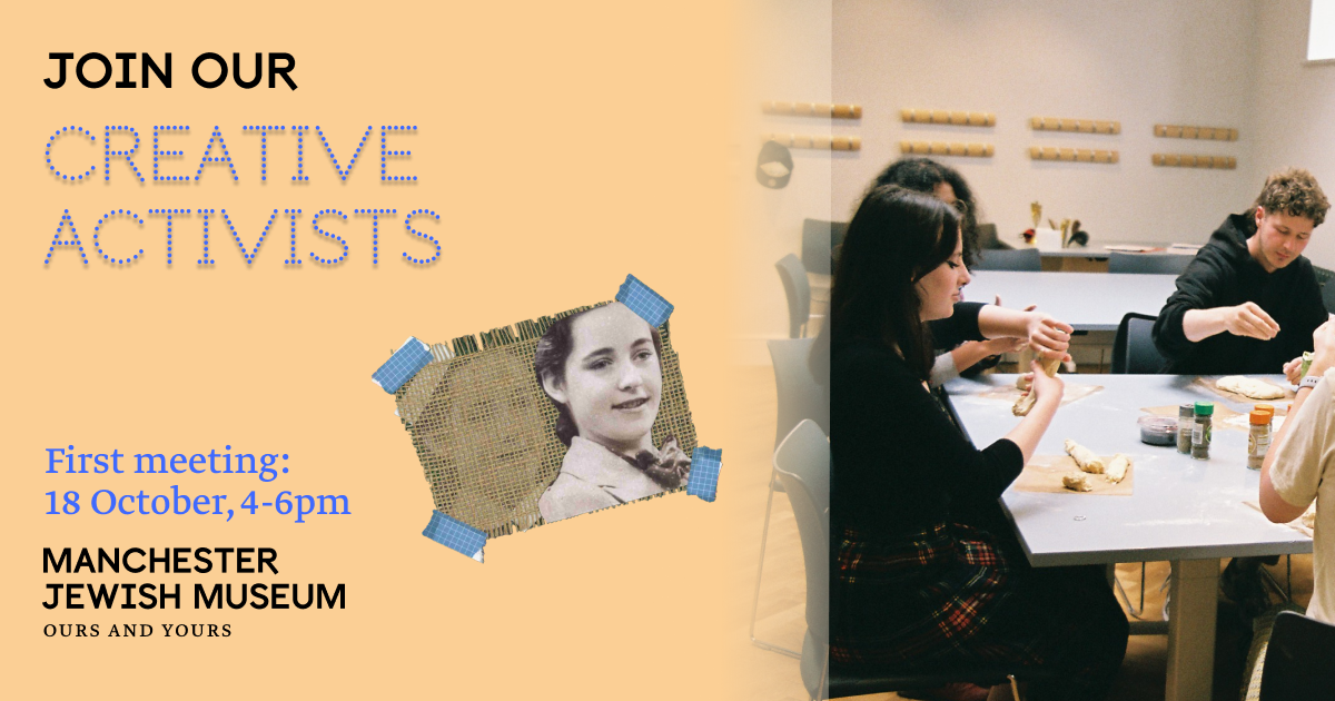 Manchester Jewish Museum — Creative Activists: Introduction!