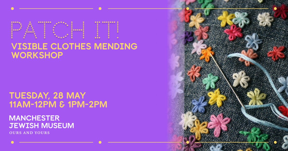 Manchester Jewish Museum — Patch It Visible Clothes Mending Workshop 1388