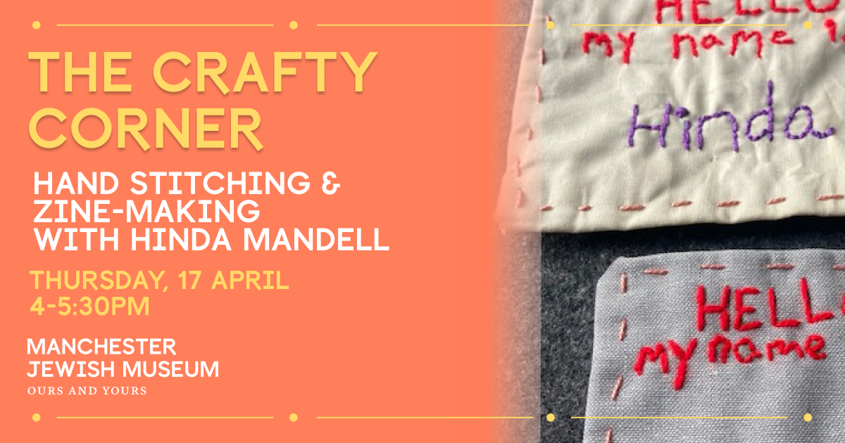 Manchester Jewish Museum — The Crafty Corner: Hand stitching and DIY ...